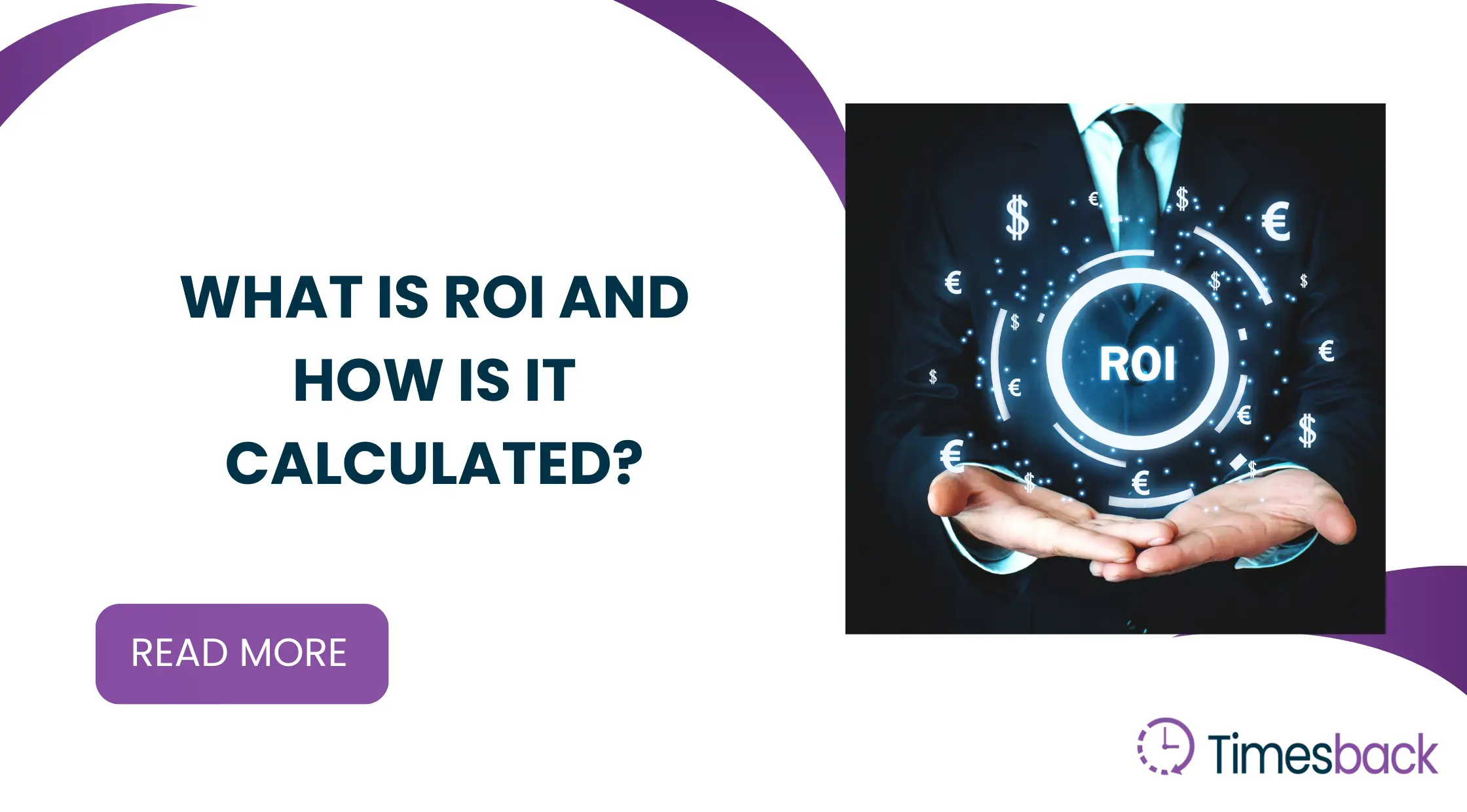 What is ROI and how is it calculated? - TimesBack