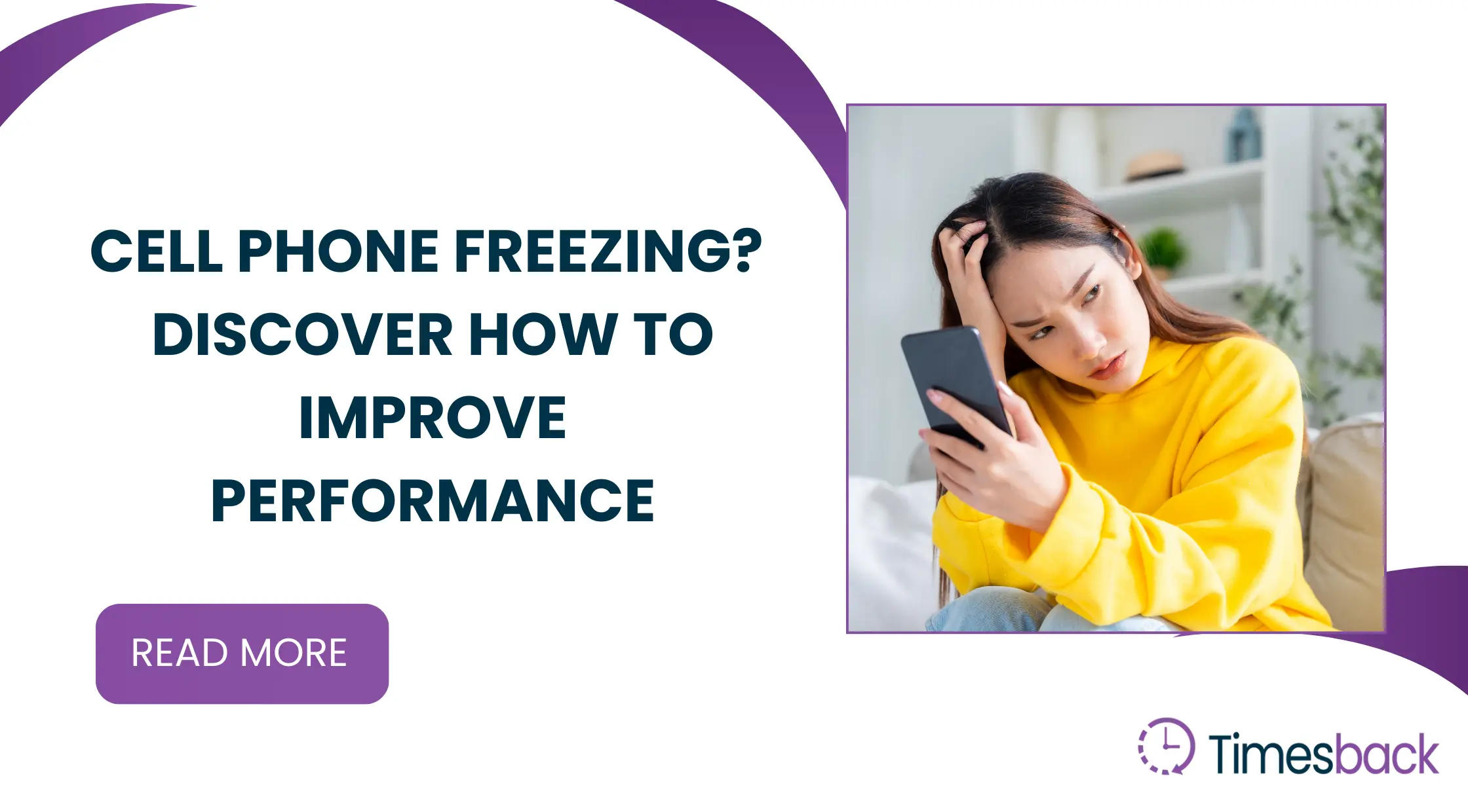 Cell phone freezing? Discover how to improve performance - TimesBack