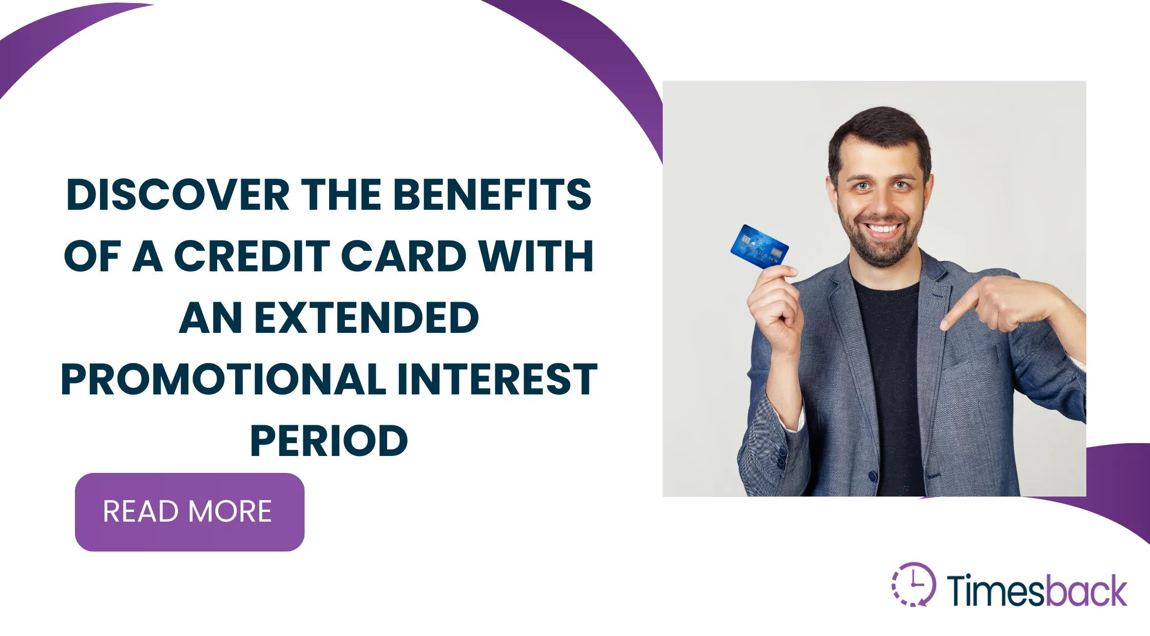 Discover the Benefits of a Credit Card with an Extended Promotional ...