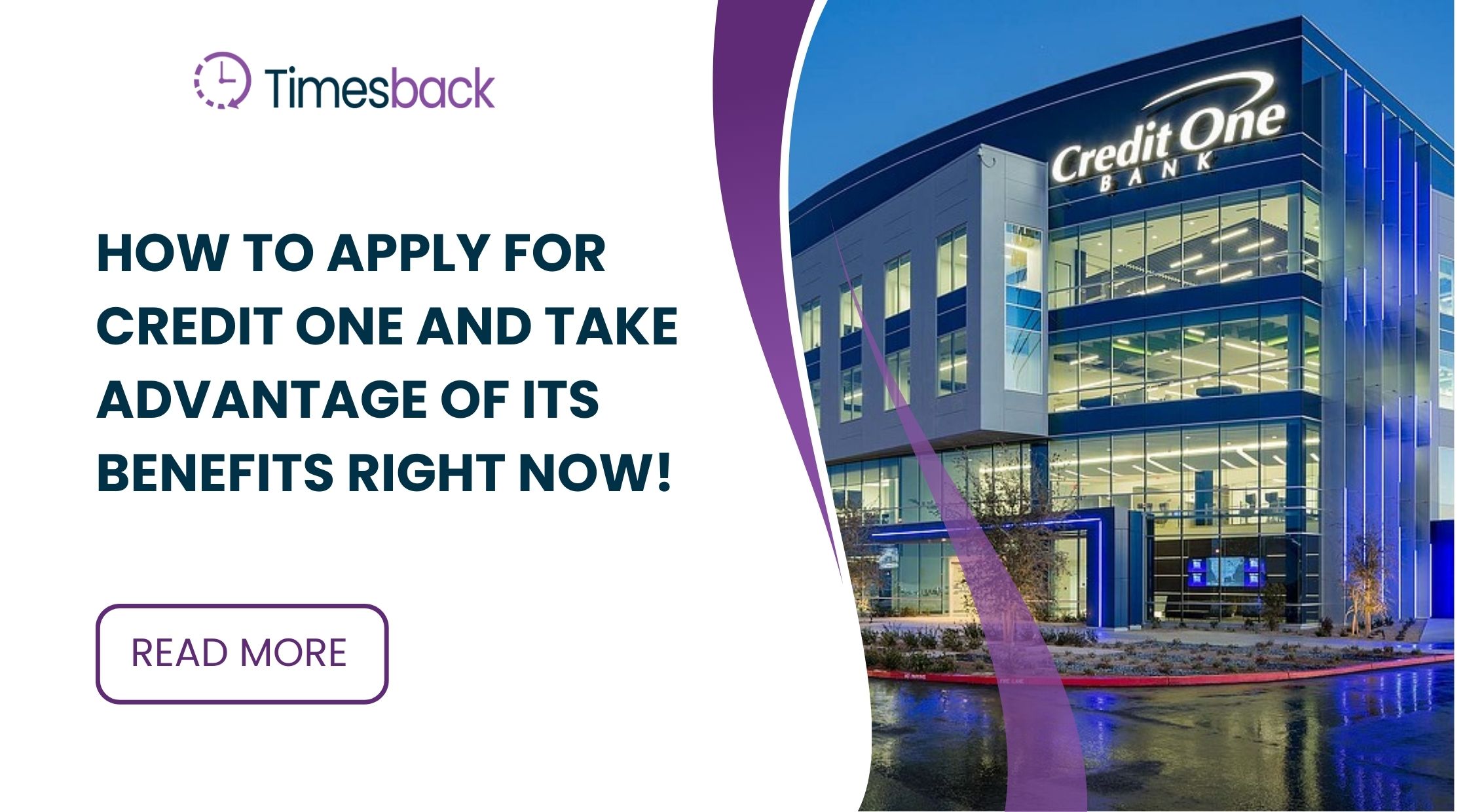 How to Apply for Credit One and Take Advantage of Its Benefits Right ...