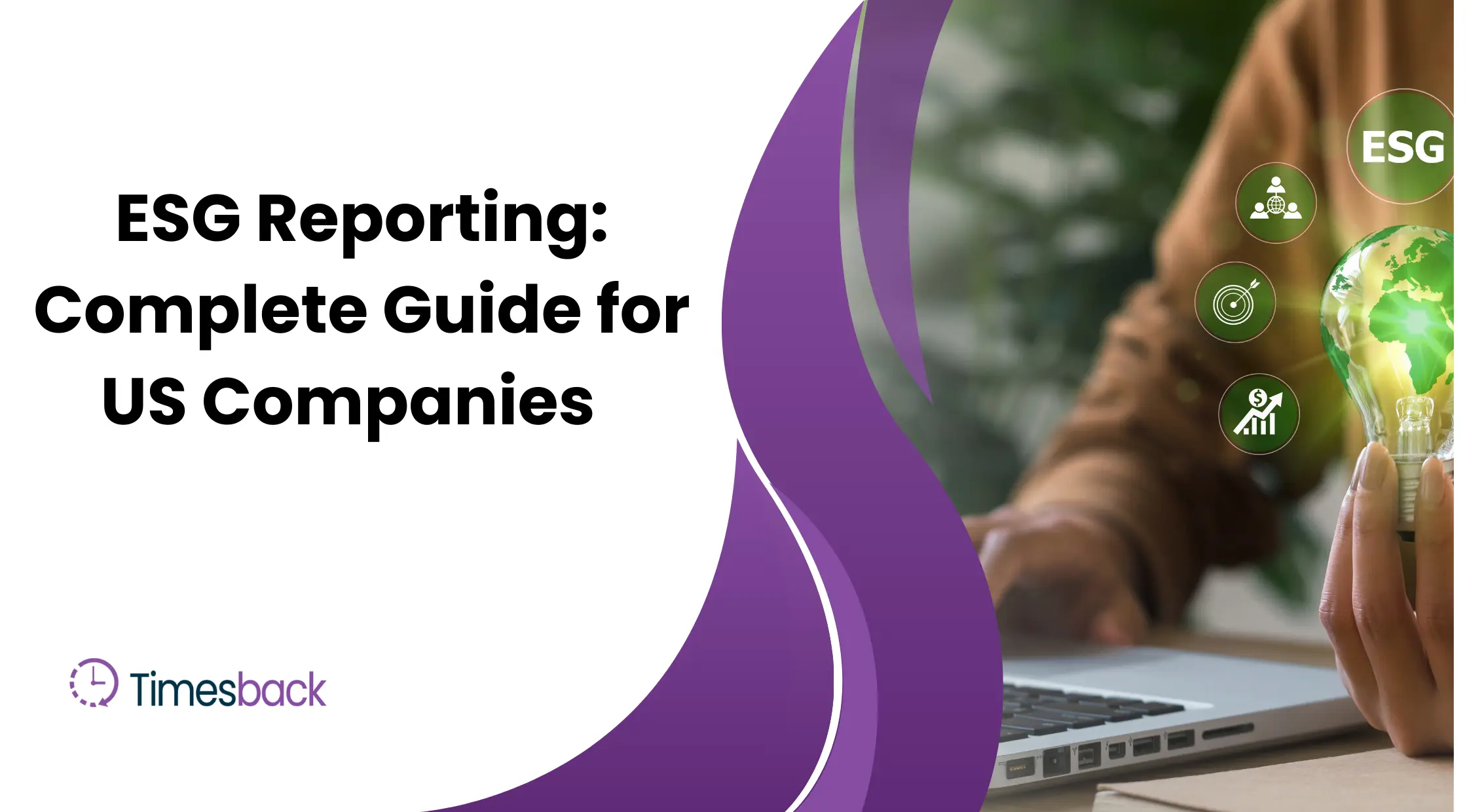 ESG Reporting: Complete Guide for US Companies - TimesBack
