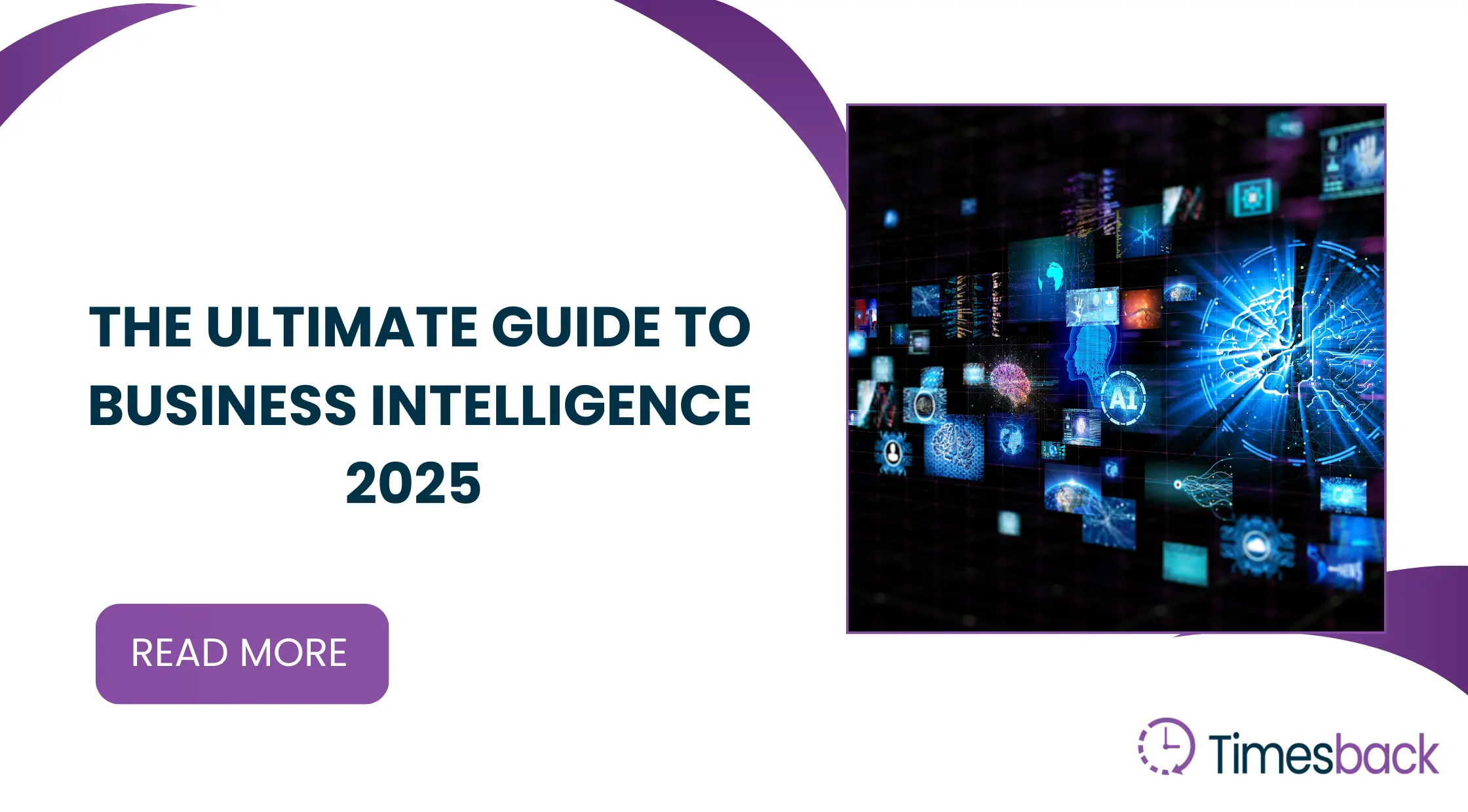The Ultimate Guide to Business Intelligence 2025