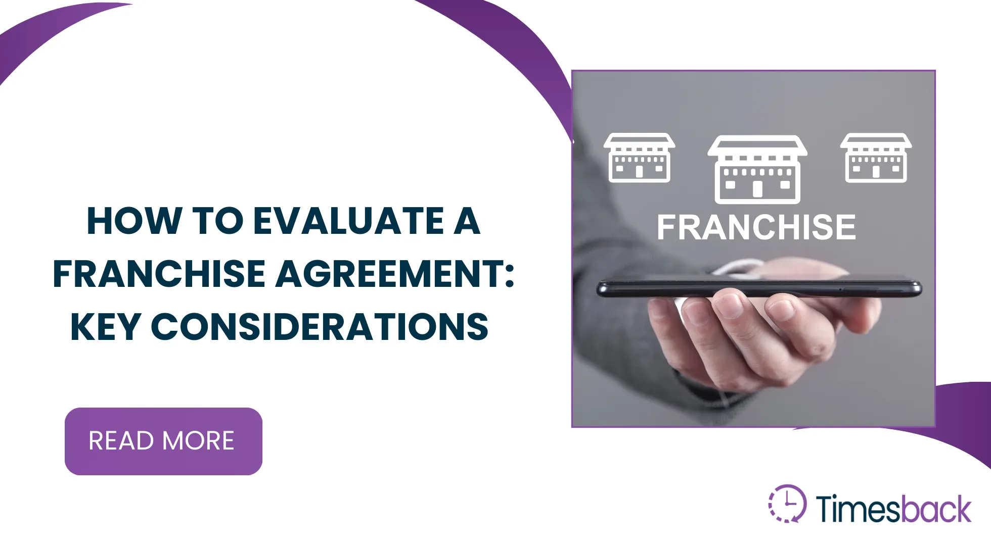 How to Evaluate a Franchise Agreement: Key Considerations