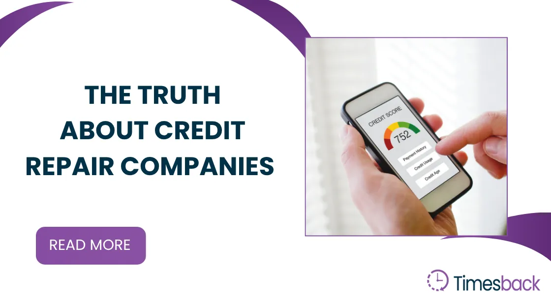 The Truth About Credit Repair Companies